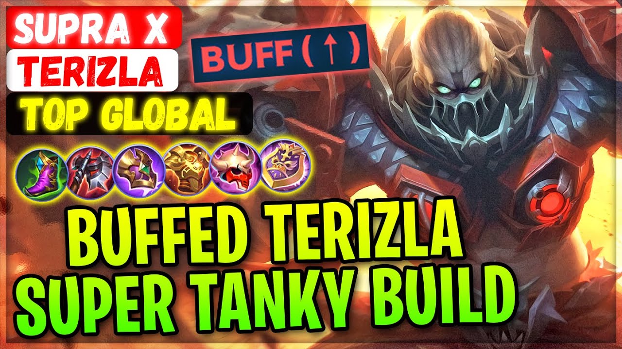 Buffed Terizla Super Tanky Build [ Top Global Terizla ] Supra x ...