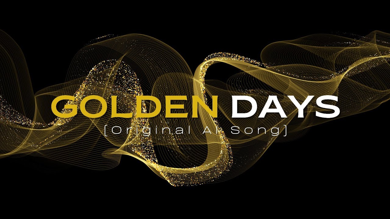 Golden Days (Original AI Song) - YouTube