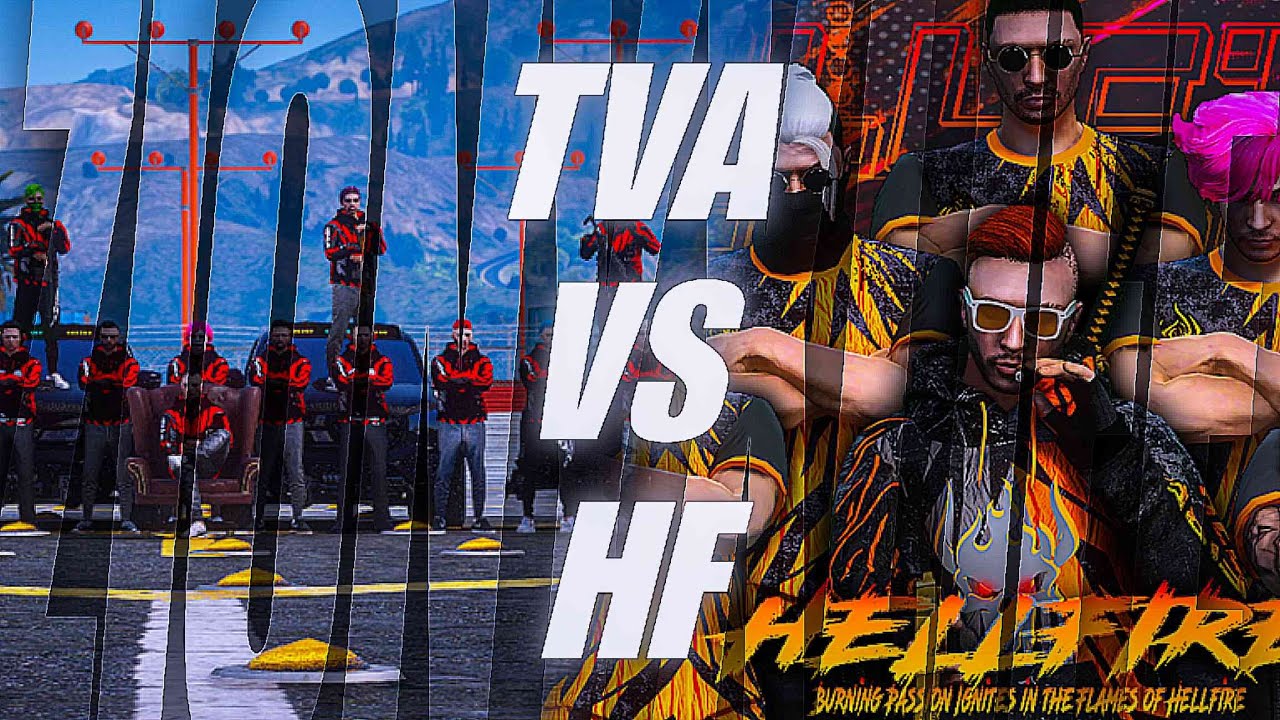HELLFIRE vs TVA Gang War - YouTube