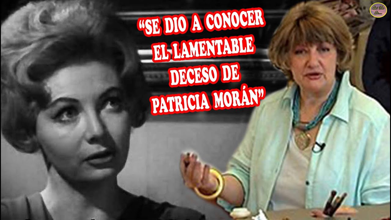 MURIÓ PATRICIA MORÁN, ACTRIZ DEL CINE DE ORO Y DE RADIONOVELAS COMO ...