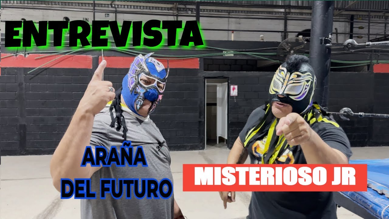 🔥 Misterioso Jr y Araña del Futuro revelan secretos jamás contados de ...