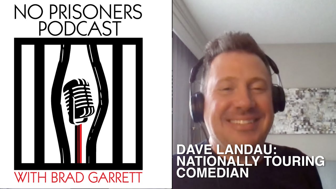 Ep 10: Dave Landau - Nationally Touring Comedian and Co-Host of The ...