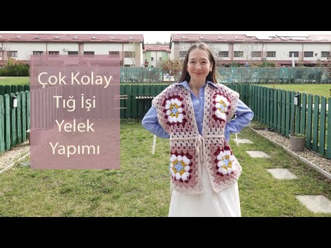 Çok Kolay Tığ İşi Motifli Yelek Yapımı / Easy Crochet Vest