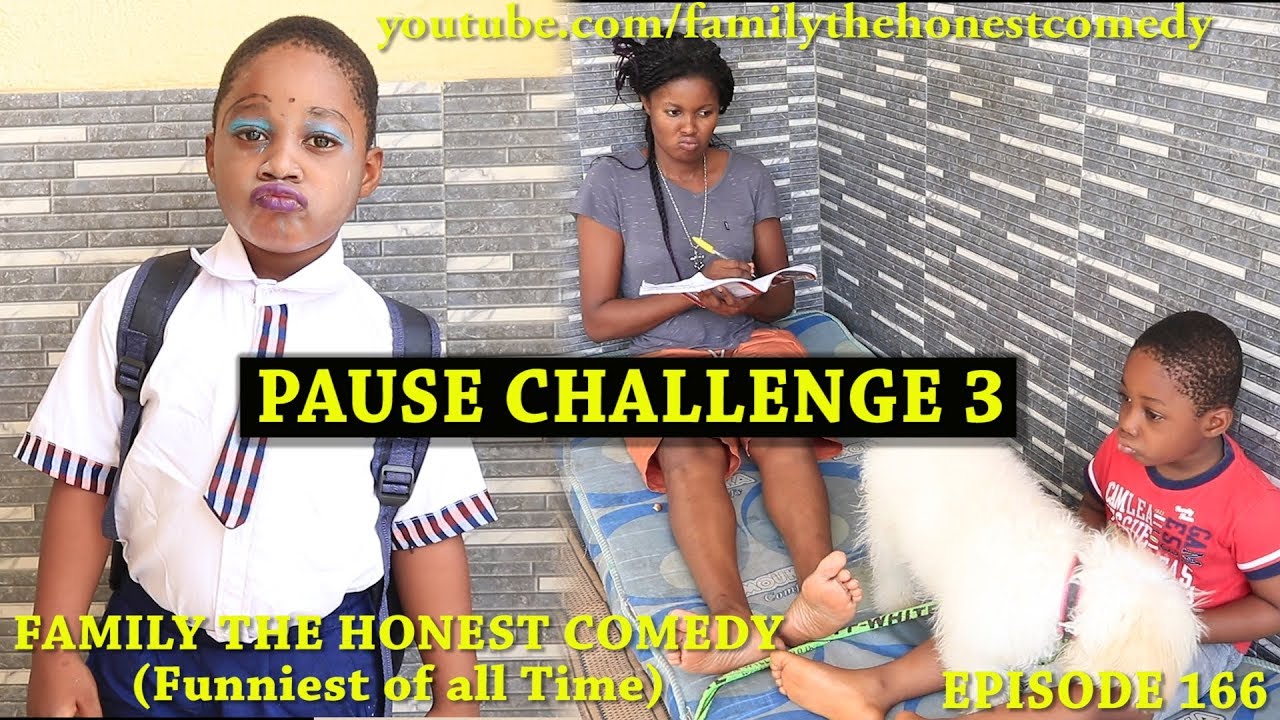 FUNNY VIDEO (PAUSE CHALLENGE PART THREE) (Family The Honest Comedy ...