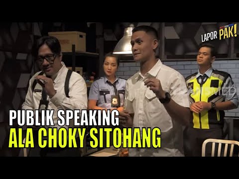 Belajar Public Speaking Dari Choky Sitohang | LAPOR PAK! (24/06/22) Part 4