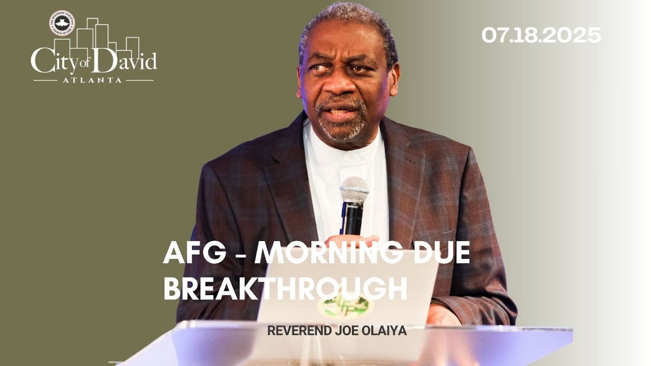 AFG 2025||Morning Due Breakthrough||Rev. Joe Olaiya - YouTube