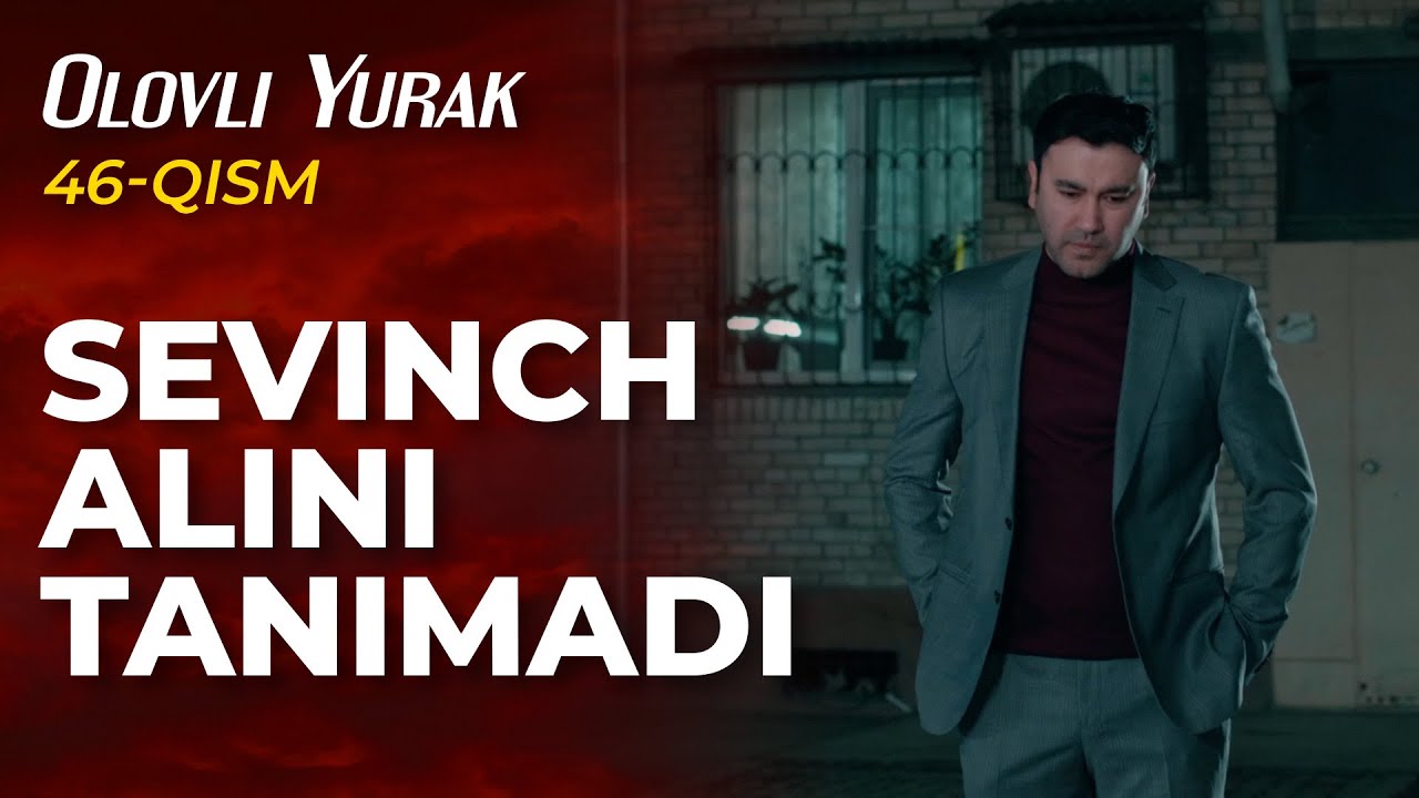 "Olovli yurak" seriali (46-qism) - YouTube