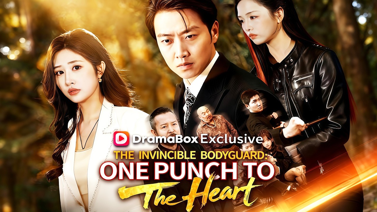 💕The Invincible Bodyguard: One Punch to the Heart (DUBBED) #dramabox ...