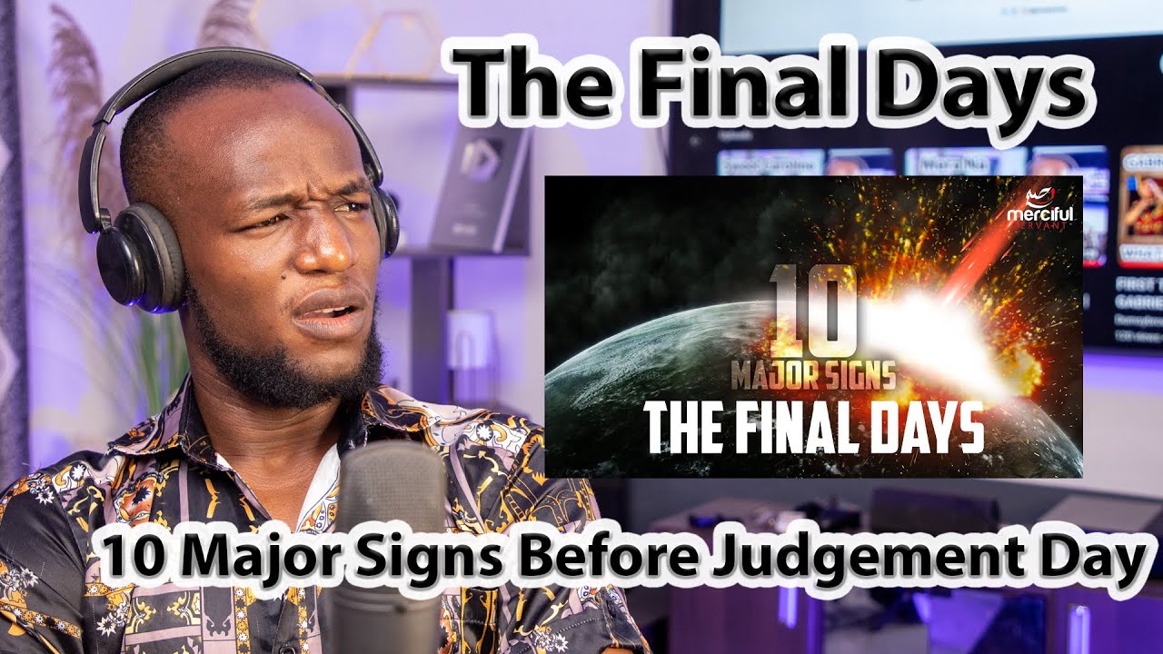 Christian reacts to 10 Major Signs Before Judgement Day (The Final Days ...