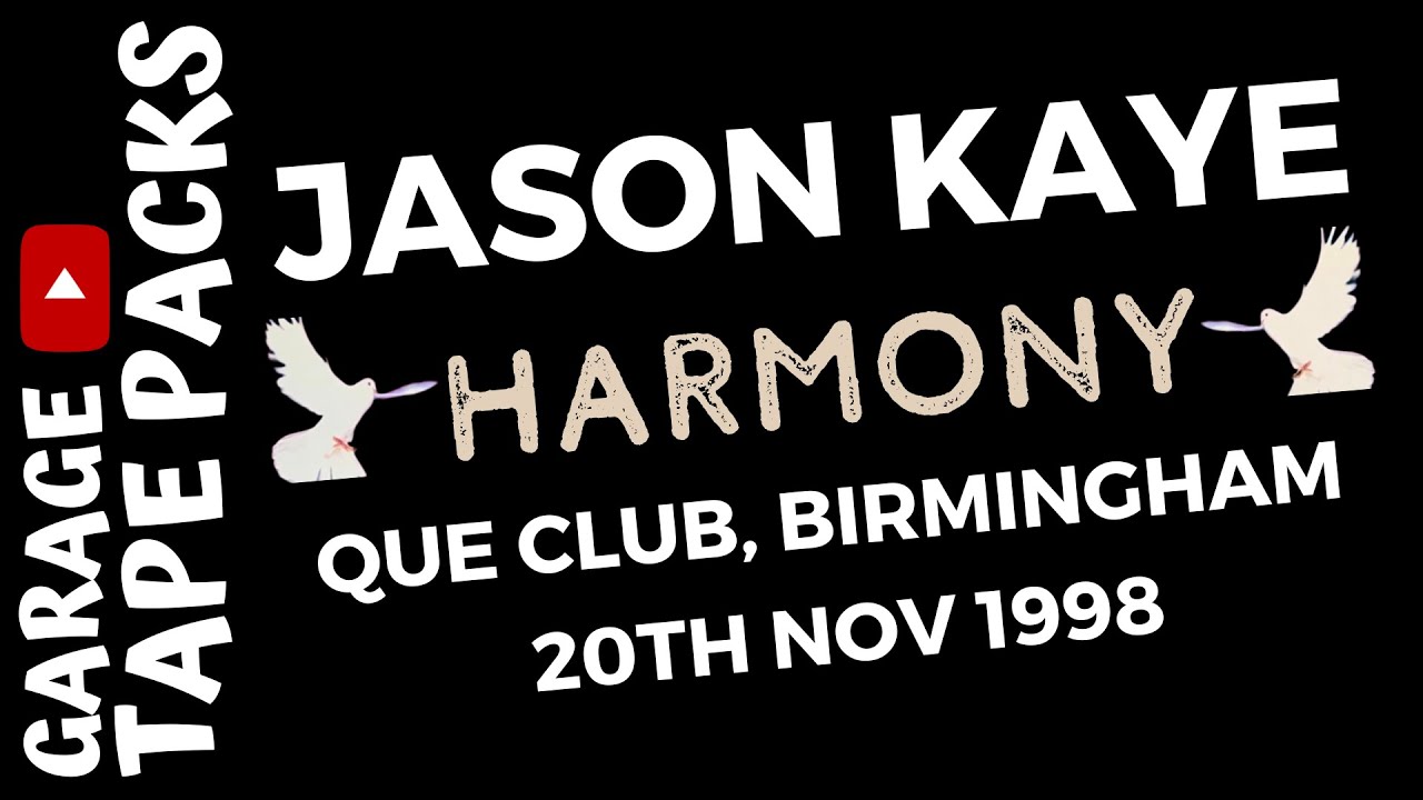 Jason Kaye Harmony 20th November 1998 Garage Tape Packs - YouTube