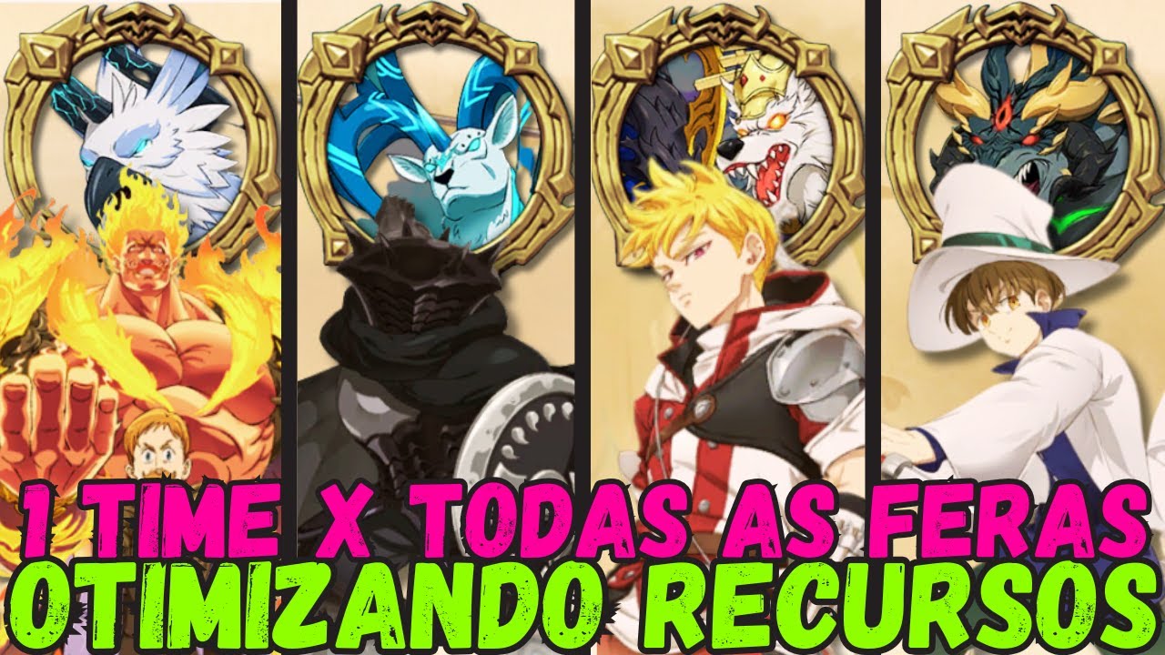 MELHOR TIME VS AS FERAS | OTIMIZANDO RECURSOS | 7DS | The Seven Deadly ...