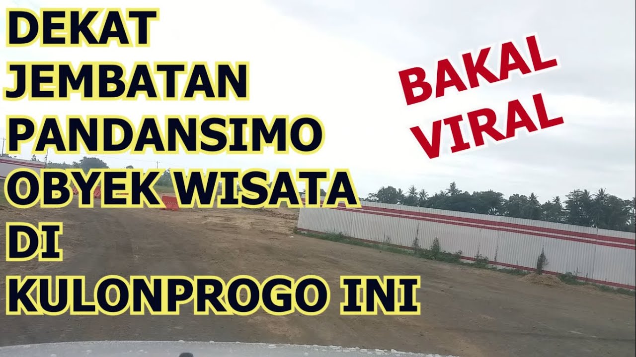 DARI "JEMBATAN PANDANSIMO" BISA LANGSUNG KE OBYEK WISATA INI. MULAI ...