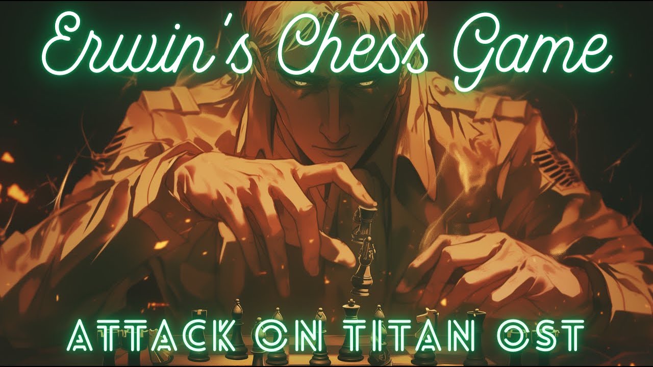 Erwin's Chess Game (Erwin Smith) - Attack On Titan Fanfiction OST - YouTube