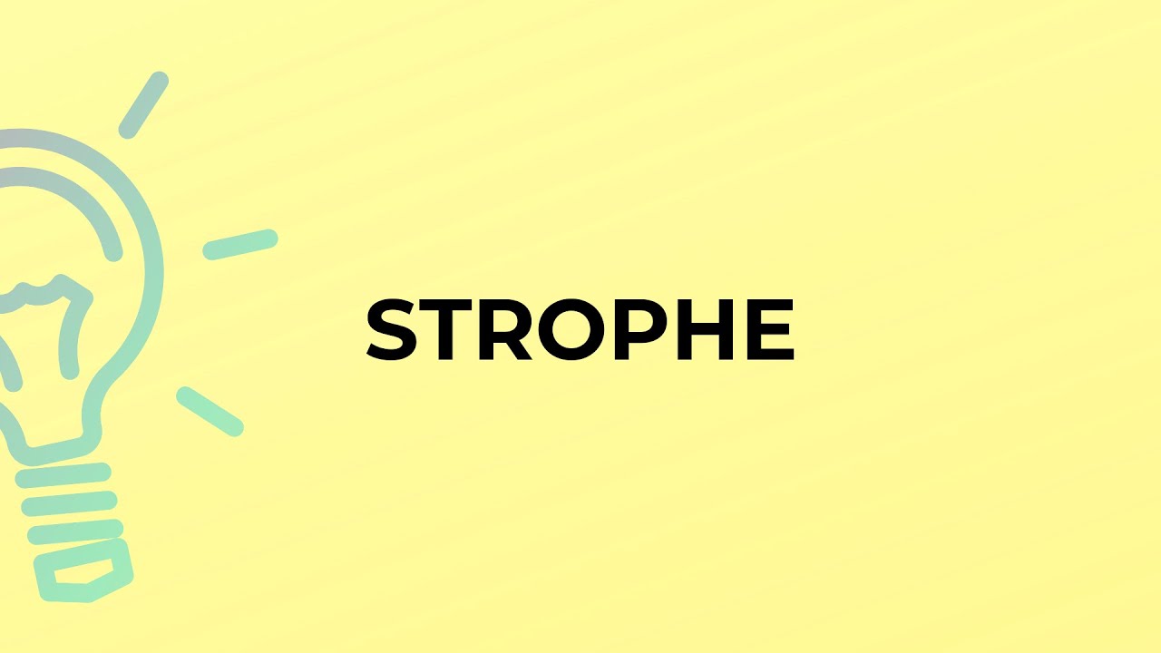 What is the meaning of the word STROPHE? - YouTube