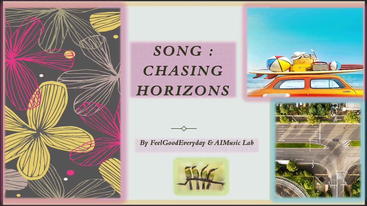 Chasing Horizons (Official Song) - YouTube