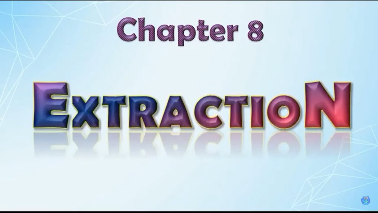 Extraction - concept and definitions - YouTube