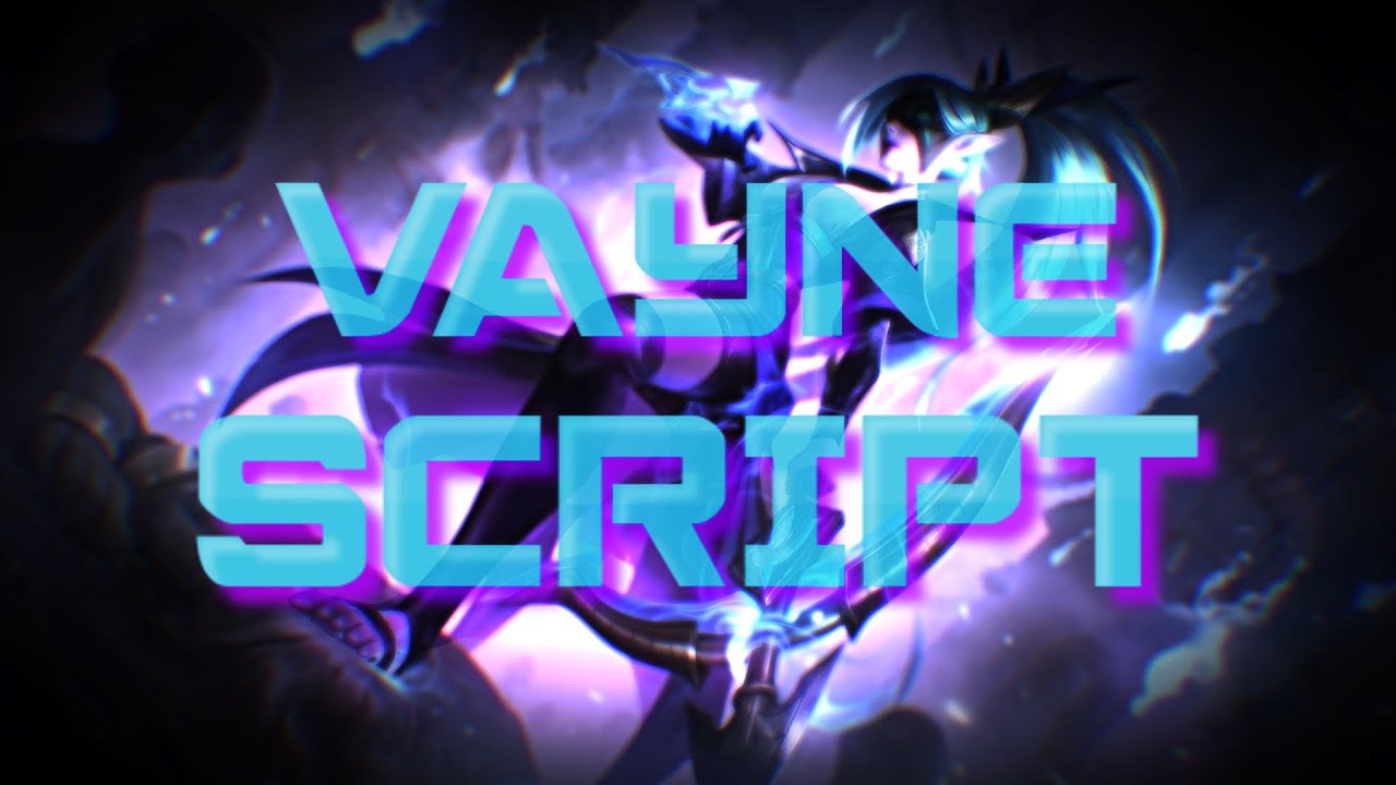 League of Legends Vayne Script Gameplay - YouTube