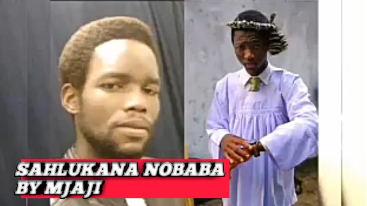 MJAJI ; MKHWANAZI __ SAHLUKANA NOBABA (isihlabelelo 33 vers 3) - YouTube