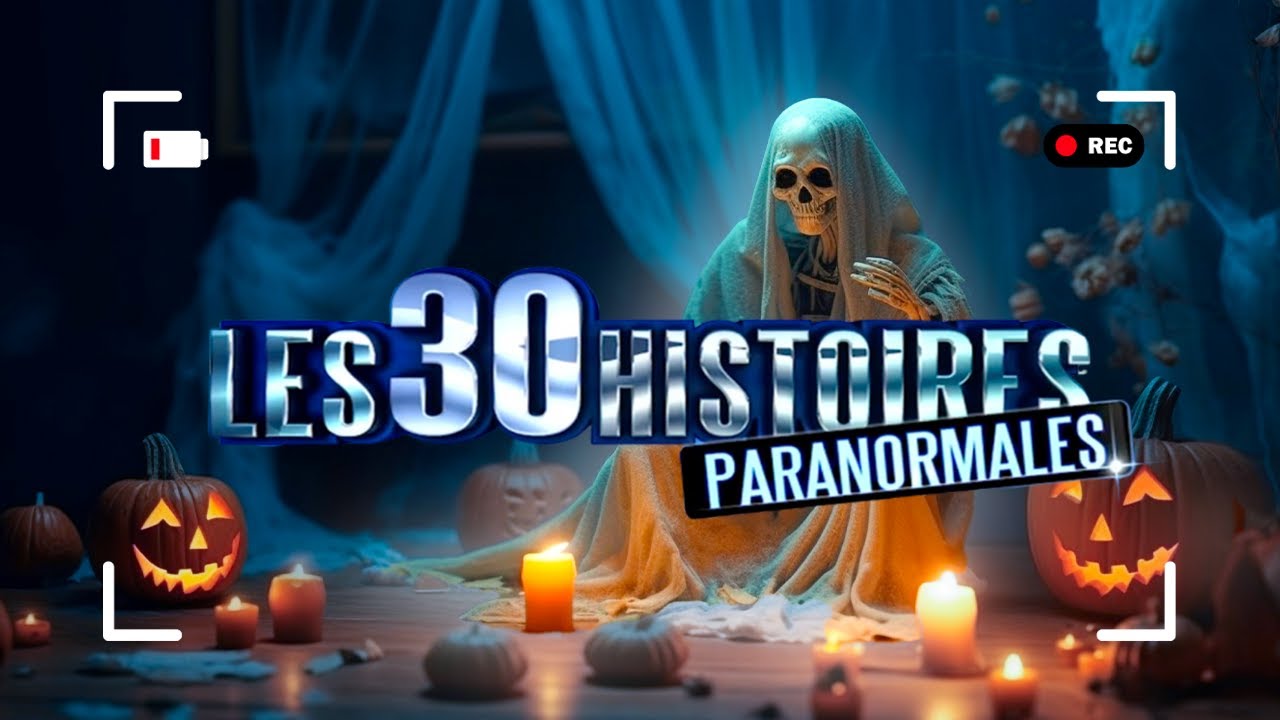 Les 30 histoires les plus PARANORMALES !😱 - C'est vraiment arrivé ...