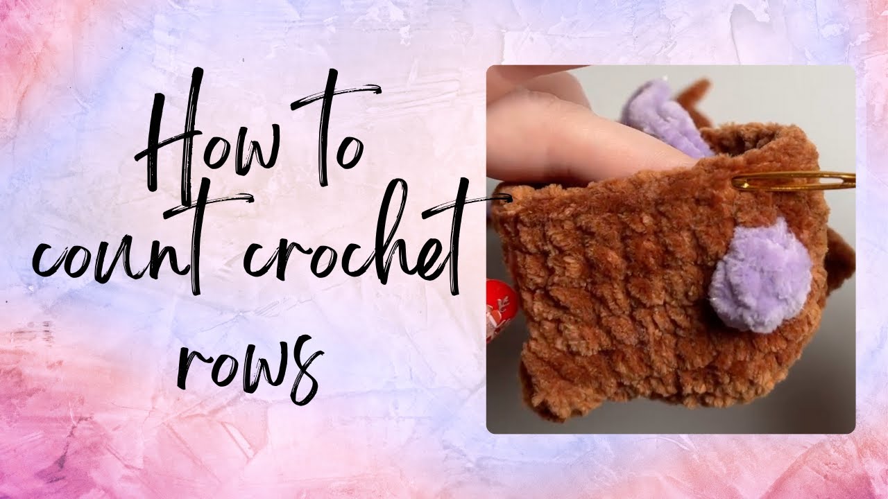 How to count crochet rows - YouTube