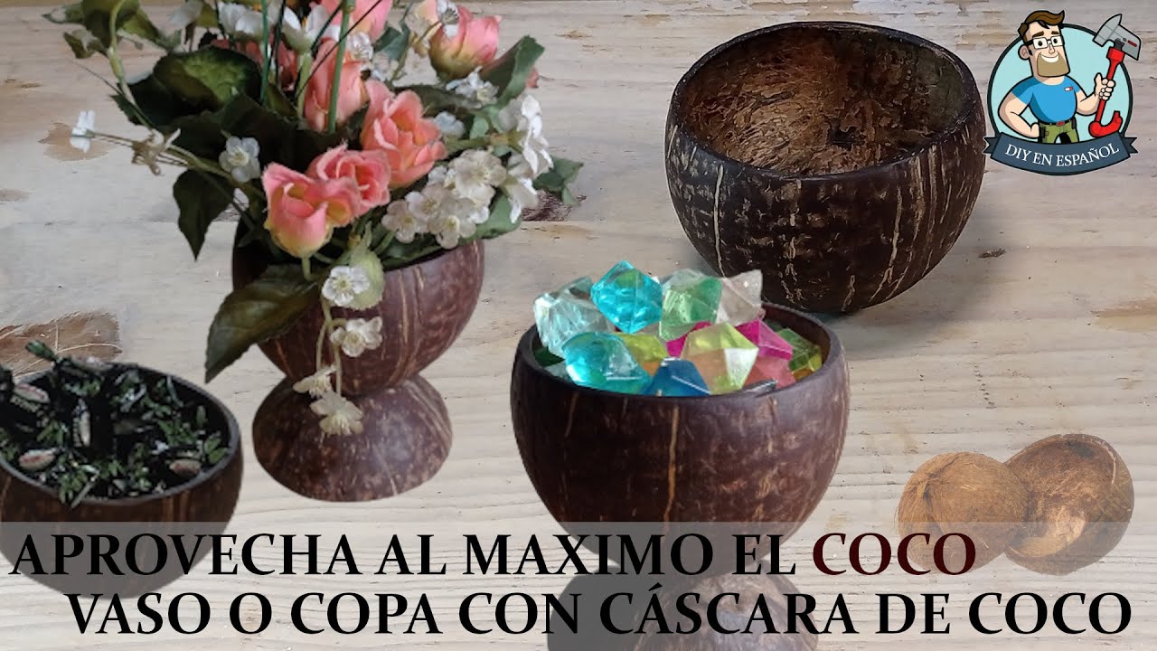 CÓMO HACER UN CUENCO CON UNA CÁSCARA DE COCO 🥛🥥 - YouTube