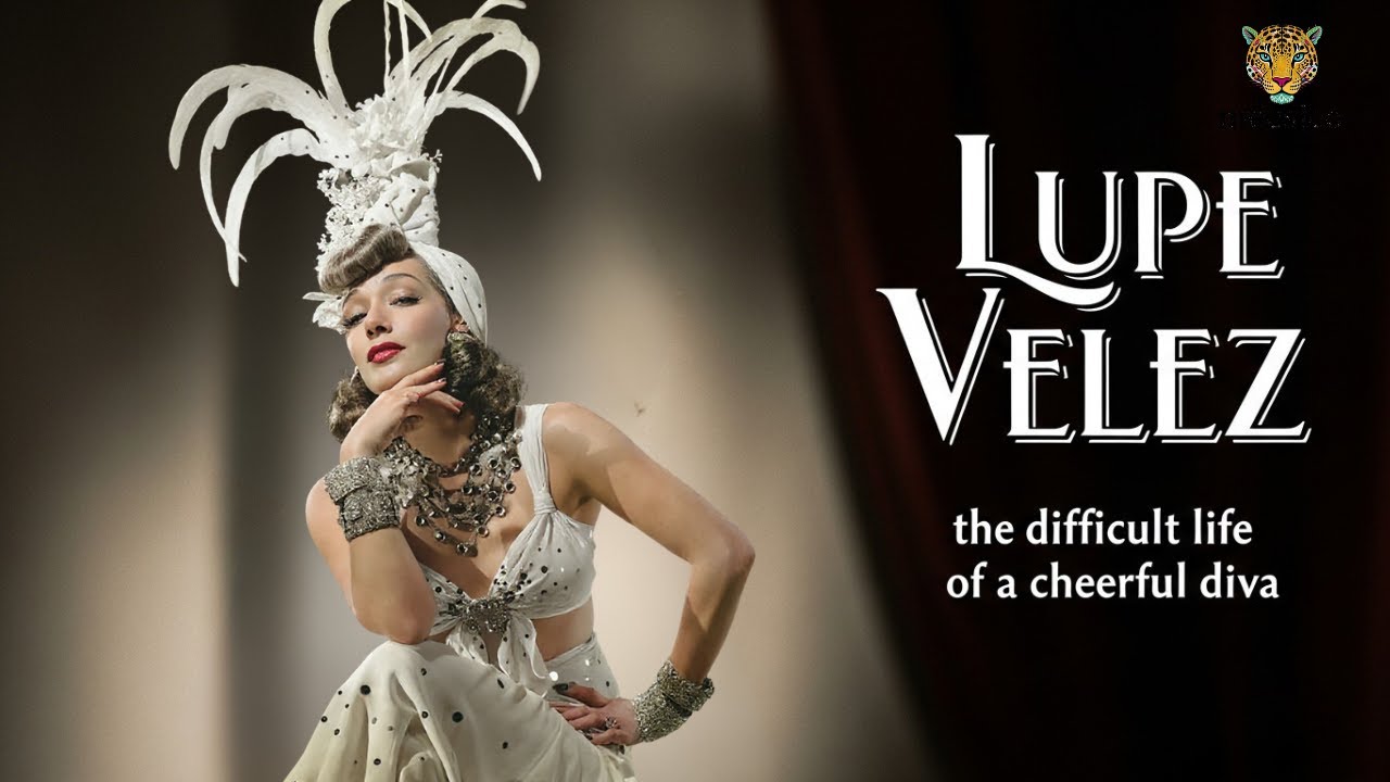 The Fiery Spirit of LUPE VÉLEZ: Hollywood's Golden Age Icon - YouTube