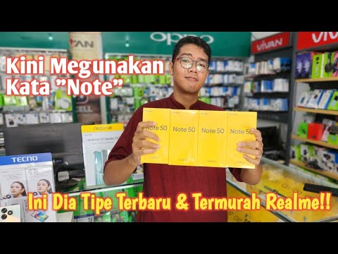 Kini Menggunakan Kata "Note"!! Ini Dia Tipe Terbaru, Termurah, Realme ...
