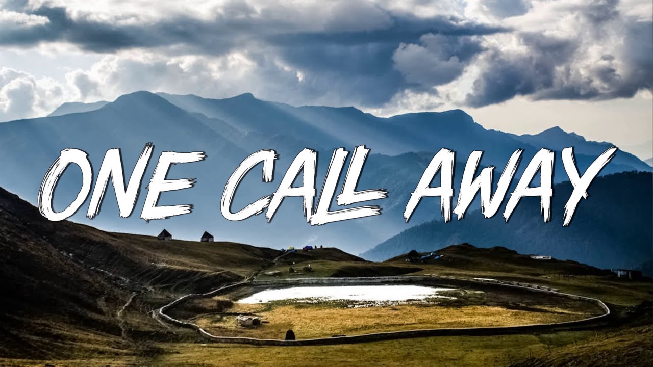 One Call Away - Charlie Puth (Lyrics) | Christina Perri, Coldplay ...