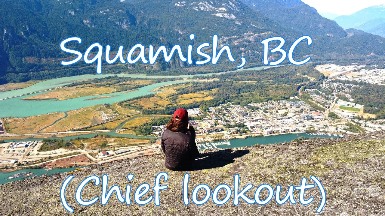Squamish - Stawamus Chief, British Columbia - YouTube