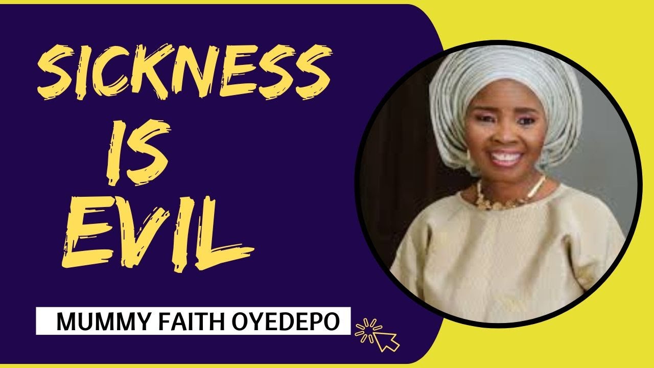 Pastor Faith Oyedepo || Sickness Is Evil || Share Testimony - YouTube
