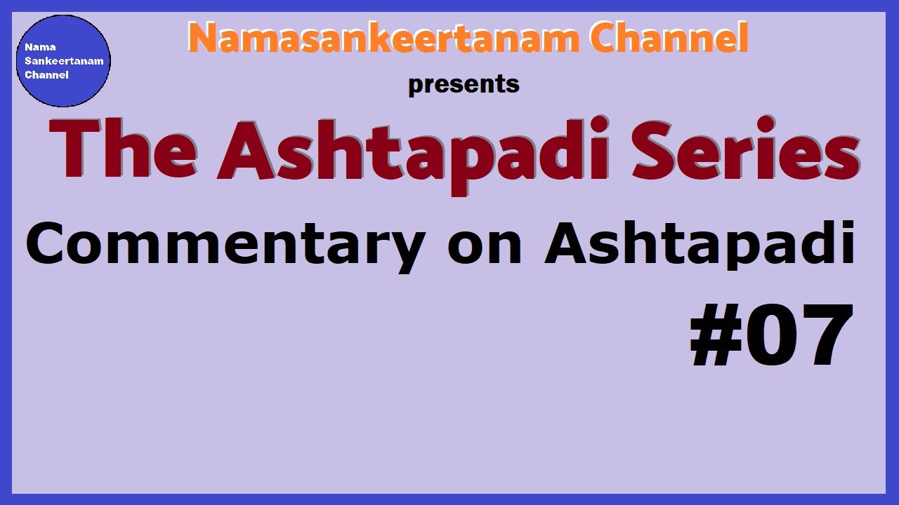 Commentary on Ashtapadi 07 - Udayalur Kalyanaraman Bhagavathar - The ...