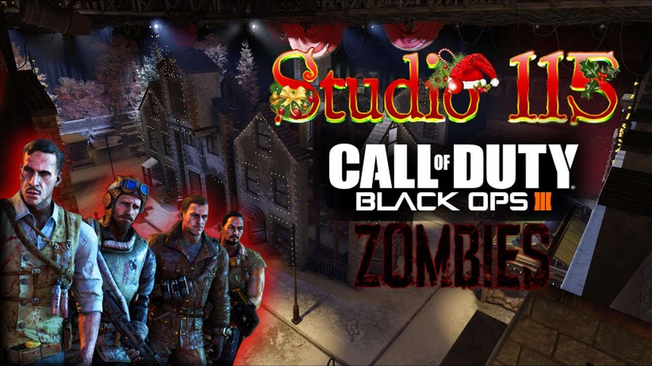 Studio 115: Zombies Custom Map (Call of Duty Black Ops 3 Highlights and ...