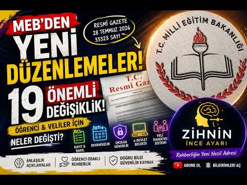 MEB Yönetmeliği Değişti! 🚨 2026-2027’de Öğrenci ve Velileri İlgilendiren 19 Önemli Değişiklik