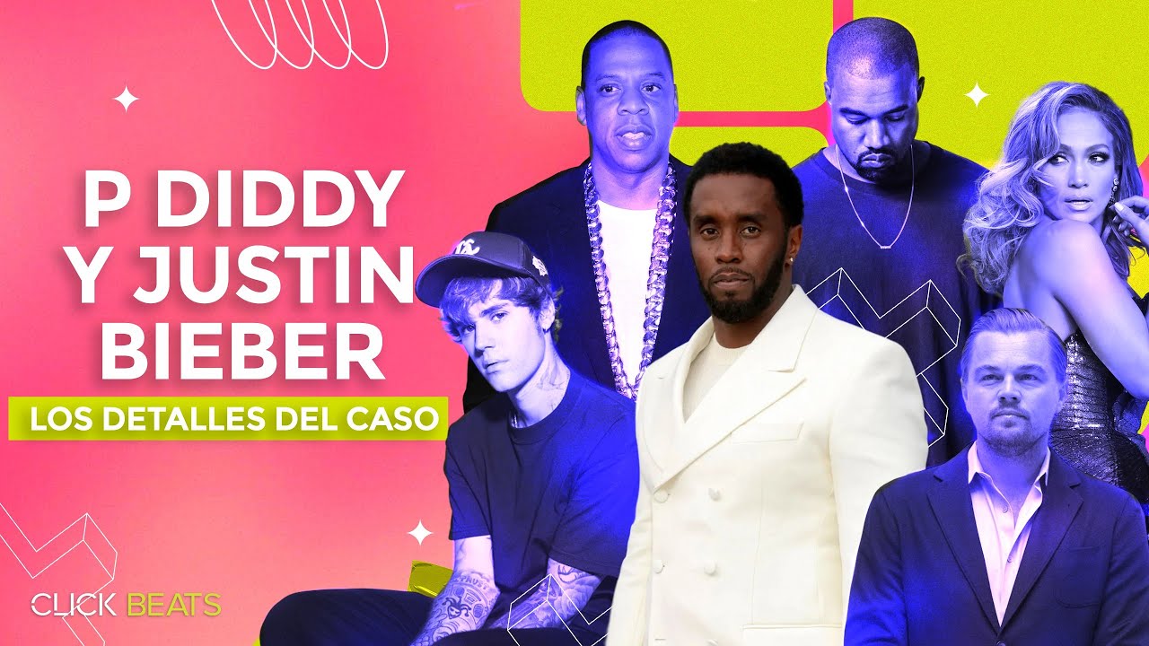 P DIDDY y JUSTIN BIEBER los detalles del caso 🟢CLICK BEATS - YouTube