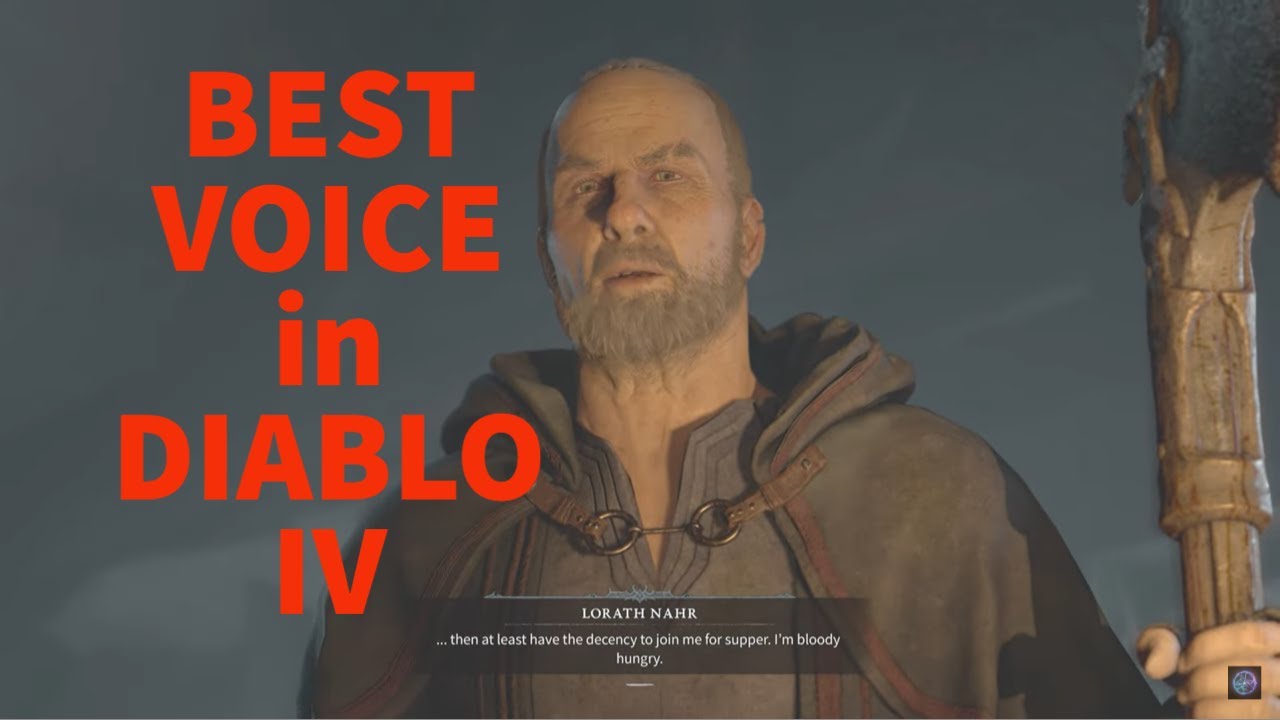 Diablo IV - Lorath Nahr Best voice in Diablo games - YouTube