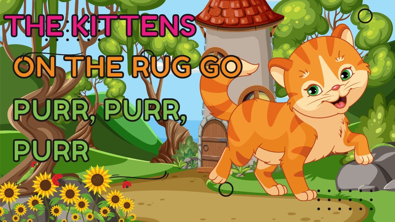 “The kittens on the Rug: Fun Poems for Little Ones” - YouTube