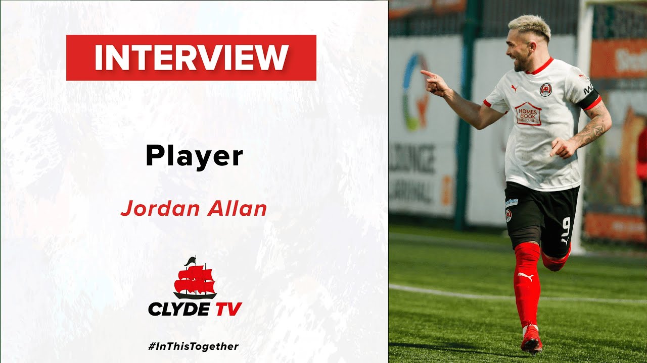 Player Interview | Jordan Allan | Clyde 3-1 East Fife - YouTube