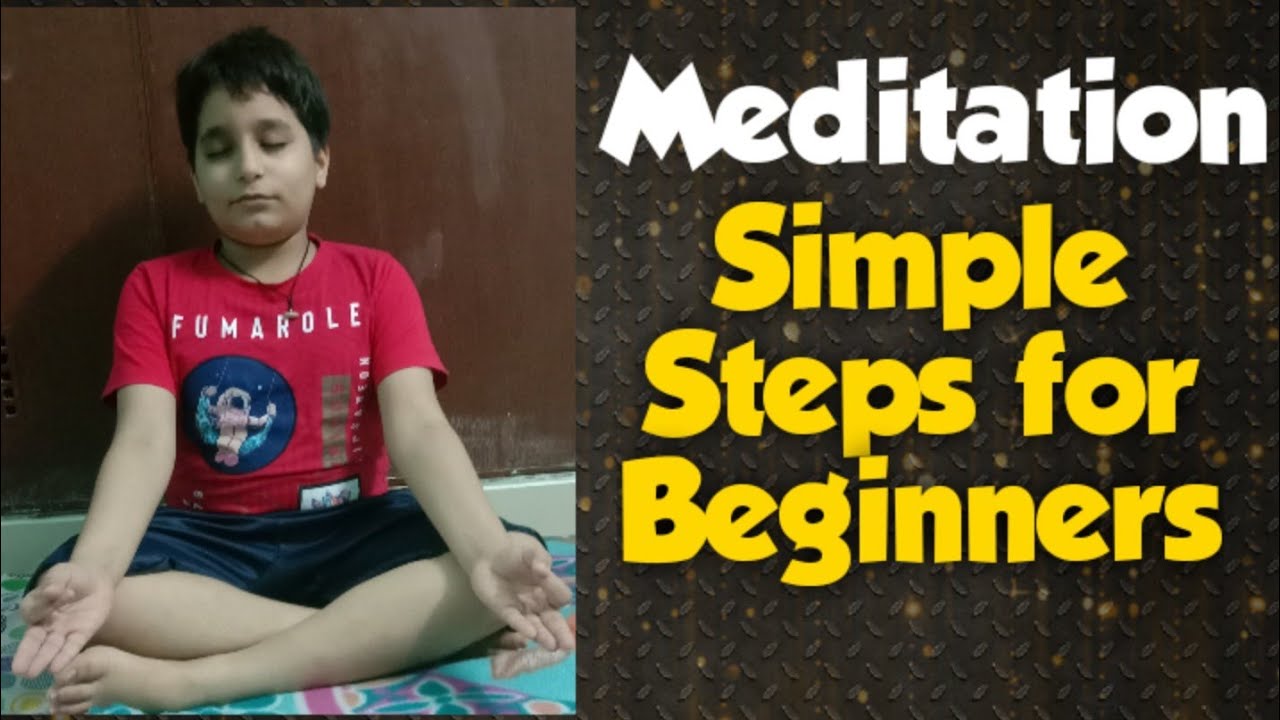 Meditation: Simple Steps for Beginners - YouTube