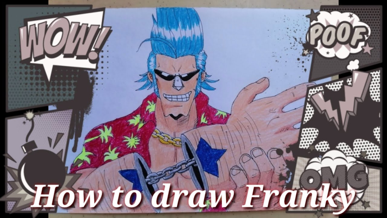 Franky _ One piece drawing - YouTube