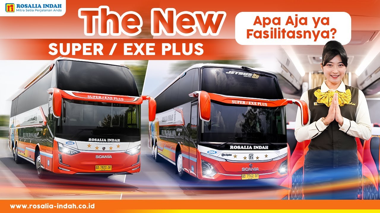 DUA KELAS DALAM SATU ARMADA | LAYANAN SUPER TOP & EXECUTIVE PLUS DALAM ...