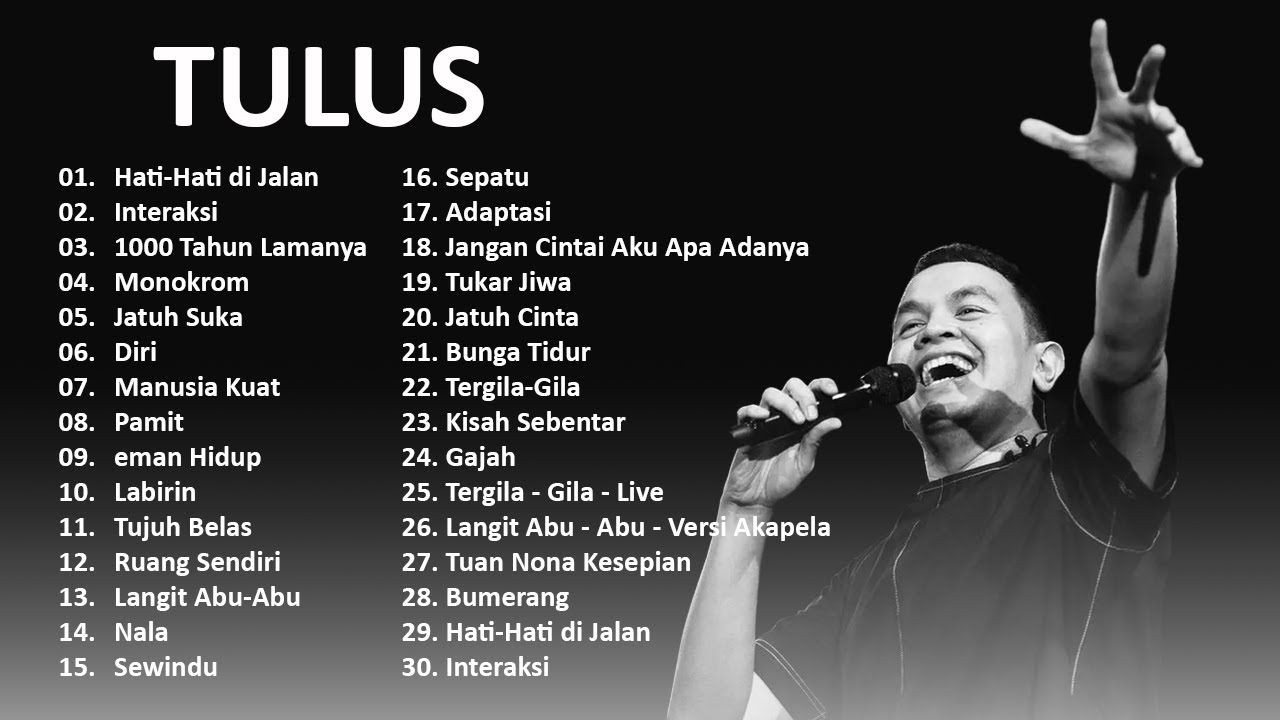 Tulus Full Album Pilihan Terbaik Viral TikTok - Album Lagu Tulus 2024 ...