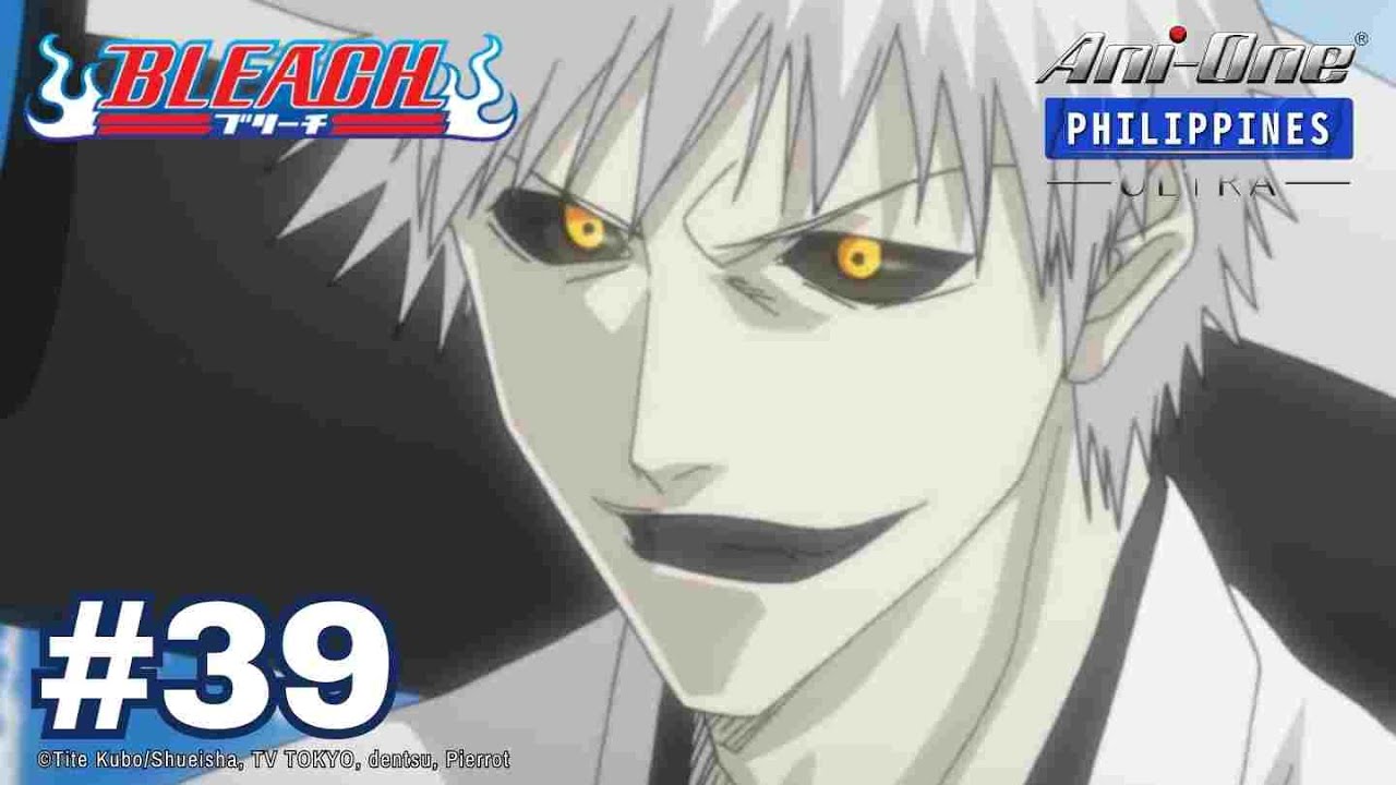《BLEACH》Episode #39 (EN Sub / JP Dub) 【Ani-One Philippines ULTRA】 - YouTube
