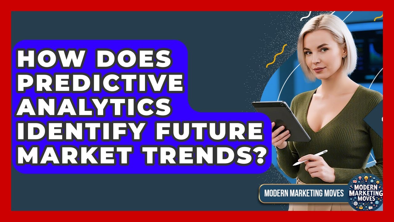 How Does Predictive Analytics Identify Future Market Trends? - Modern ...