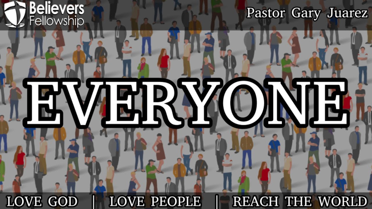 5-26-2024 | Everyone | Pastor Gary Juarez - YouTube