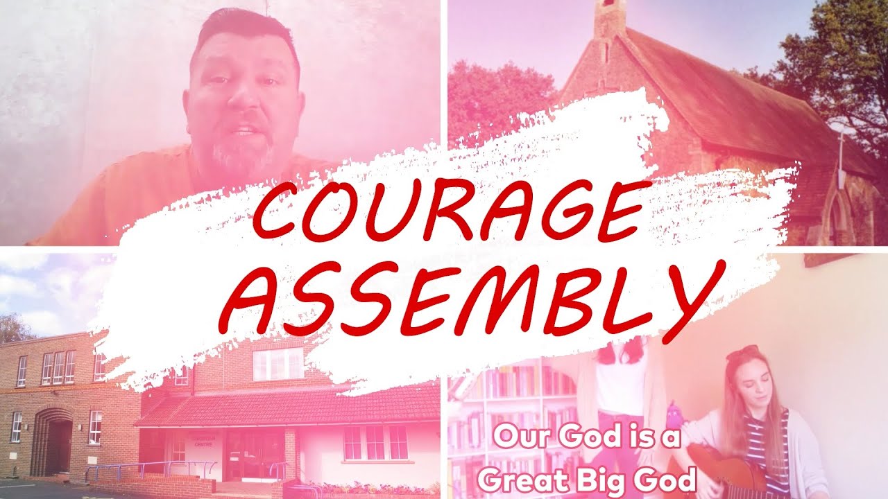 Courage Assembly - YouTube