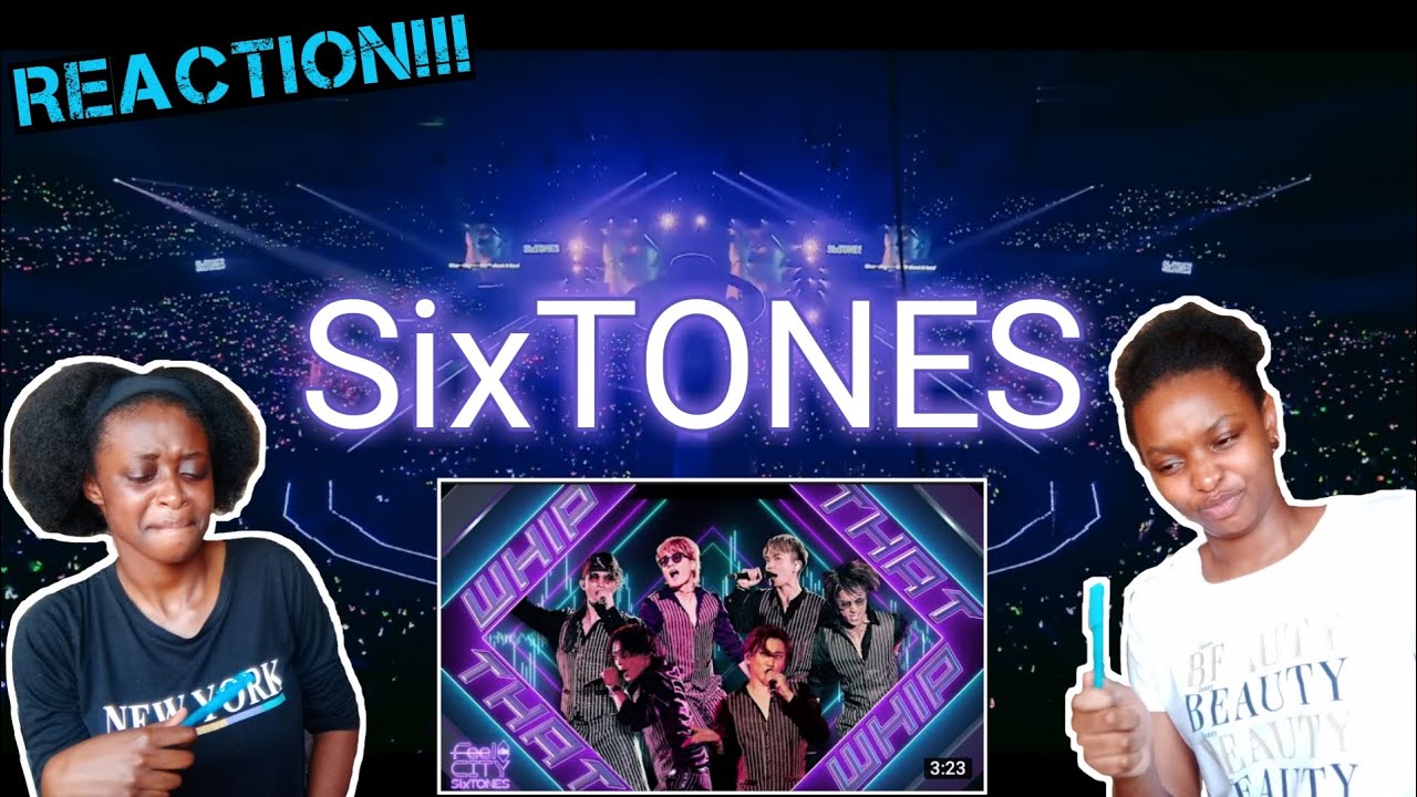 SixTONES 「WHIP THAT」from LIVE「Feel da CITY」!!!REACTION!! - YouTube