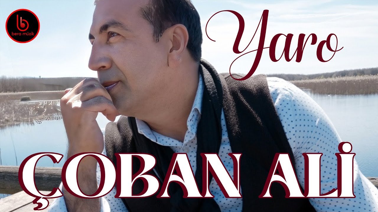 Çoban Ali - Yaro - 4K Official Video Klip - YouTube Music