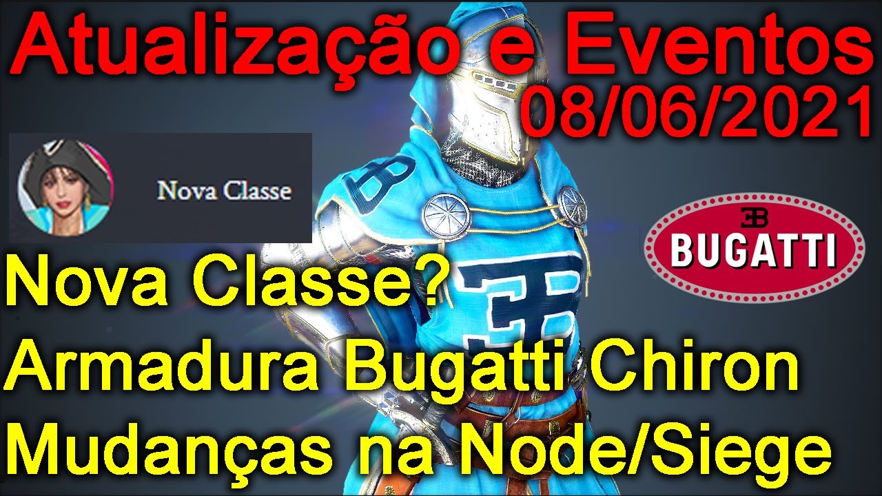 BDO - Att 08/06/21 - Nova Classe *SPOILER* Evento Bugatti, Mudanças na ...
