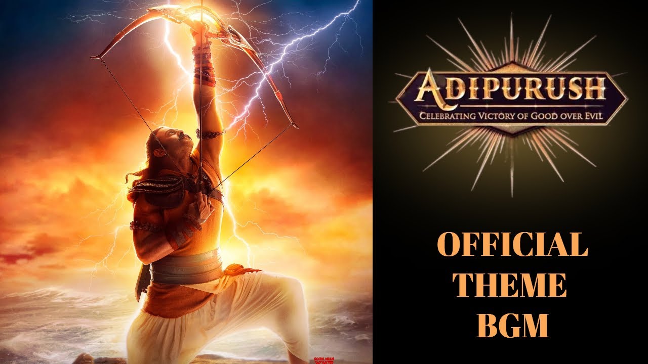 Adipurush | Theme BGM | Full HD | [4K] - YouTube