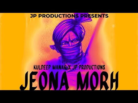 JEONA MORH X KULDEEP MANAK X JP PRODUCTIONS - YouTube